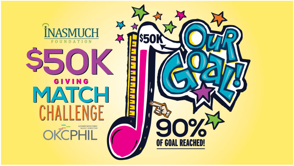 Inasmuch Foundation $50,000 Match Challenge - Oklahoma City Philharmonic
